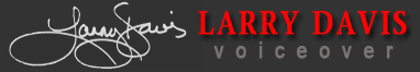 Larry Davis - Voiceover